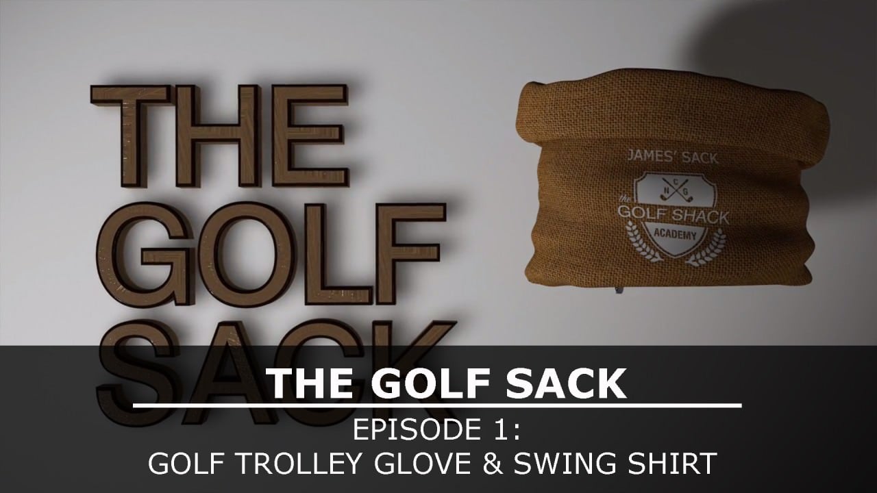The Golf Sack: Episode 1 - The Golf Shack Academy - National Club Golfer