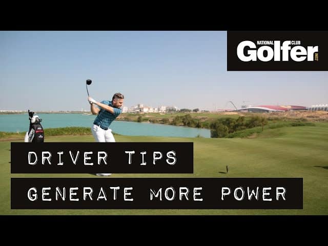How to generate more power in your driver swing - National Club Golfer ...