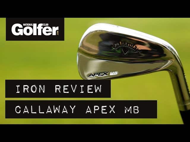 Callaway Apex MB irons review - National Club Golfer