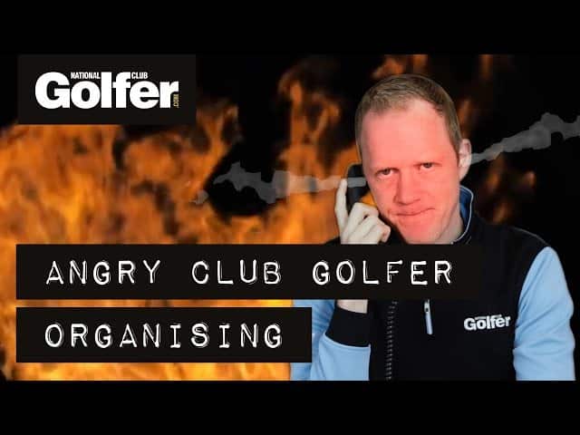Angry Club Golfer: I've given you 20 dates. Why won't you play ...