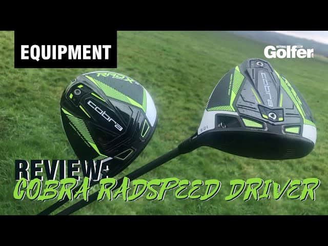 Cobra's best driver yet? We test the Cobra King Radspeed driver - new ...