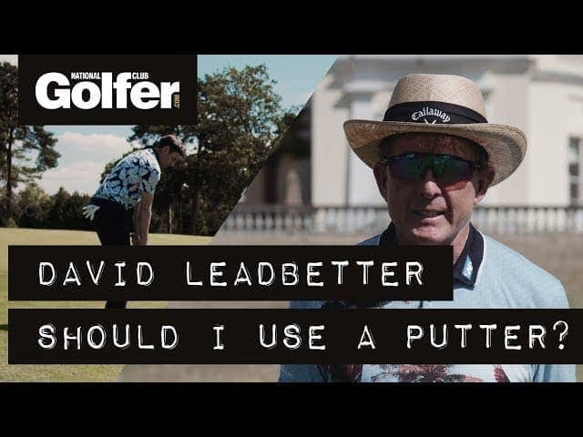 David Leadbetter's Ultimate Short Game Guide: Should I use a putter off ...