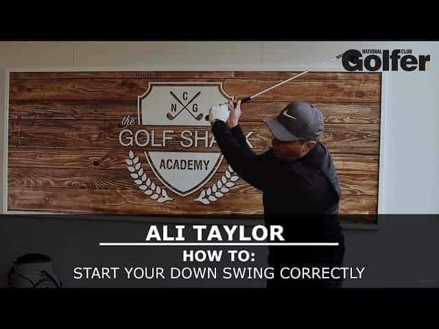 Ali Taylor: How to start your down swing correctly - The Golf Shack ...