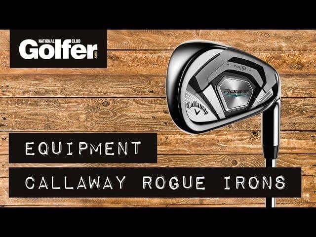 Callaway Rogue Irons Review - Mid-handicap testing - National Club Golfer