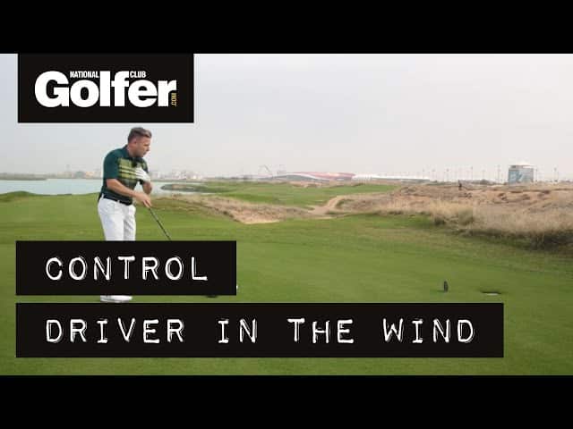 Driving tips with Dan Whittaker: Control your ball in the wind ...