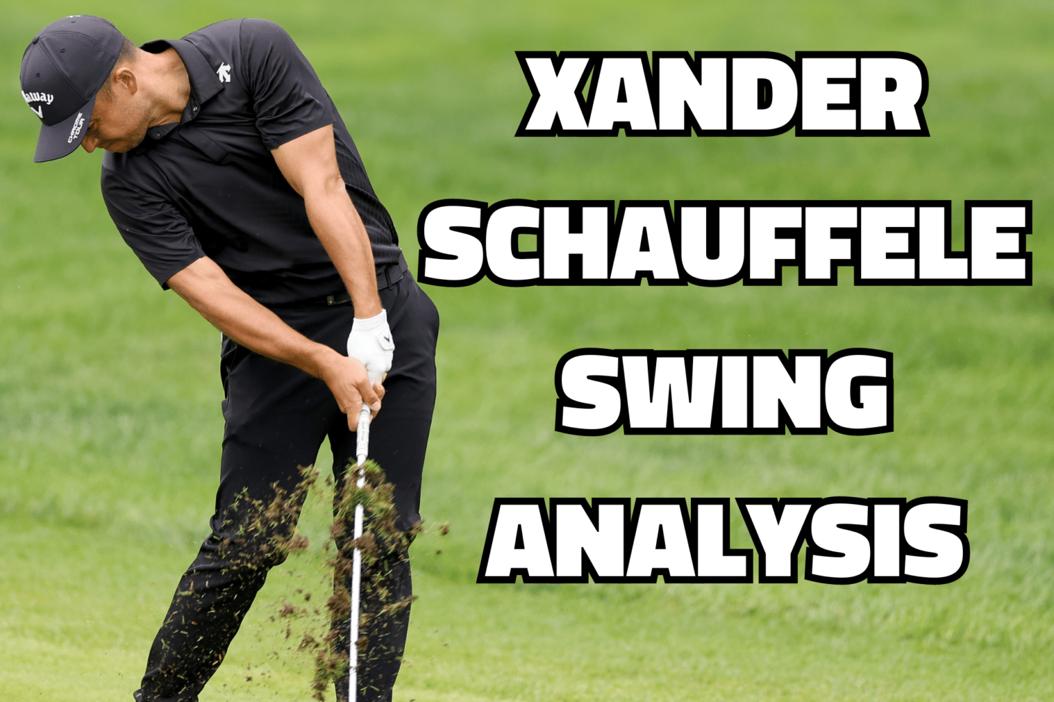 Xander Schauffele Golf Swing Analysis - National Club Golfer | National ...